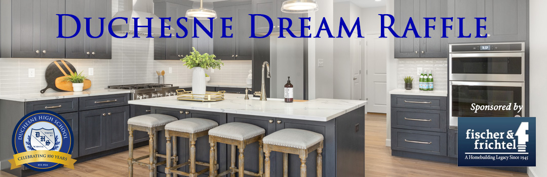 Duchesne High School | Duchesne Dream Raffle